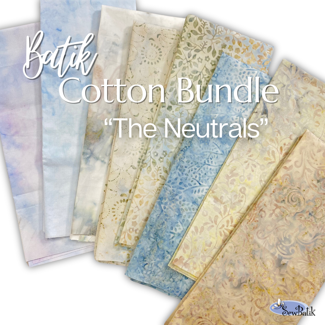 Batik Cotton Bundle: The Neutrals – SewBatik